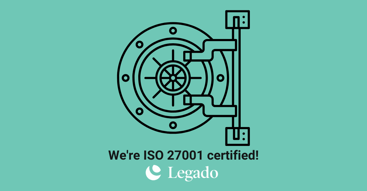 We're ISO 27001 certified! - Legado